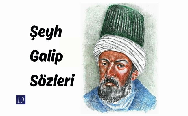Şeyh Galip Sözleri - Dostsözler